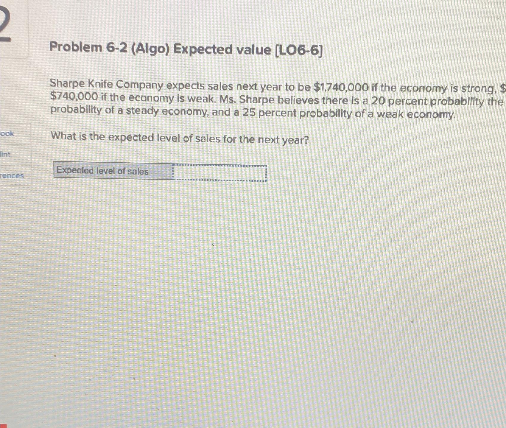 Solved Problem 6-2 (Algo) ﻿Expected value [LO6-6]Sharpe | Chegg.com