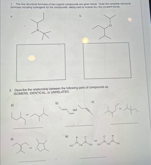 Solved 1. The line structural formulas of two organic | Chegg.com