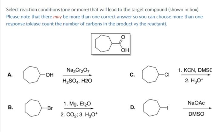 Solved Select reaction conditions (one or more) that will | Chegg.com