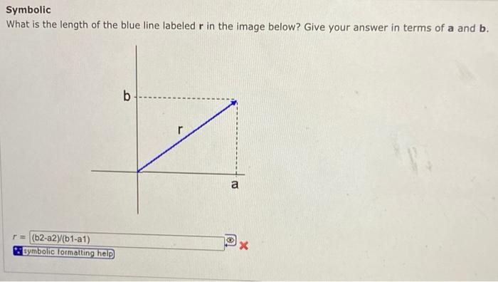 Solved Symbolic What is the length of the blue line labeled | Chegg.com