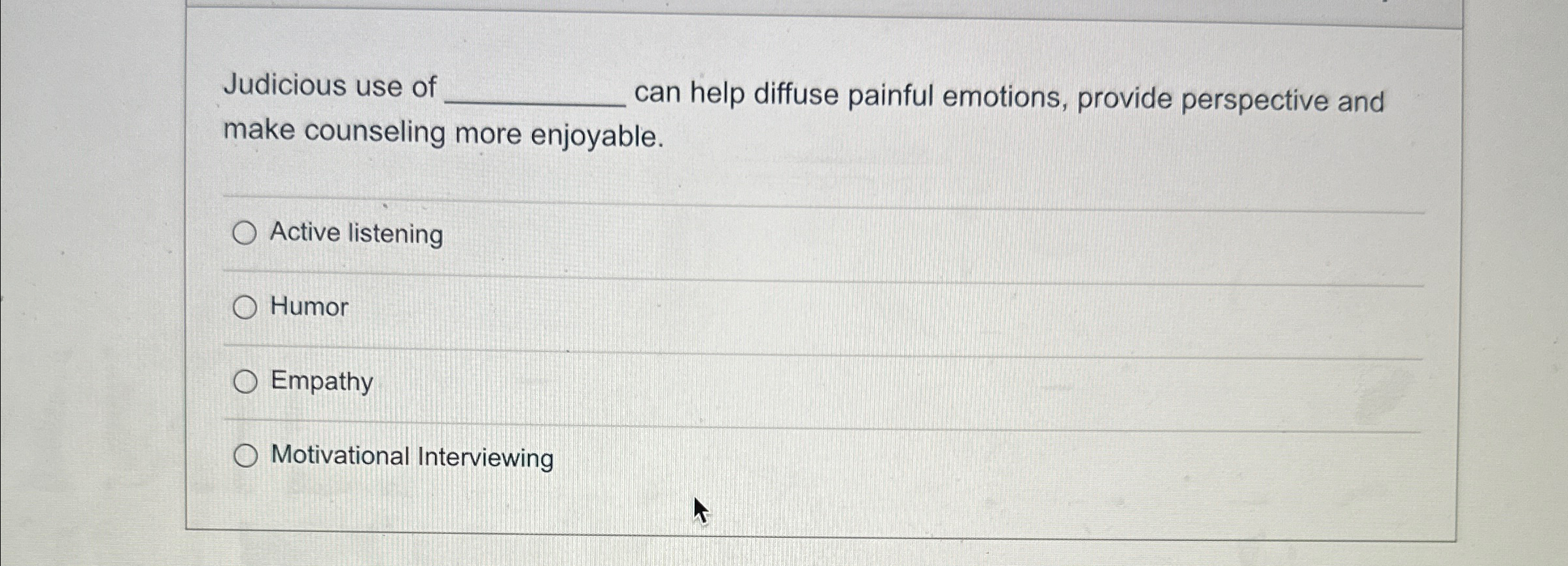 Solved Judicious use of can help diffuse painful emotions, | Chegg.com