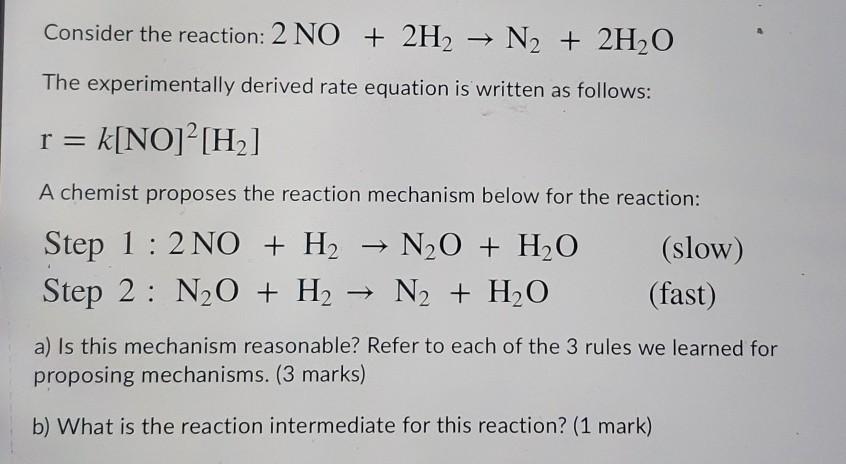 Solved Consider the reaction: 2 NO + 2H2 → N2 + 2H2O : The | Chegg.com