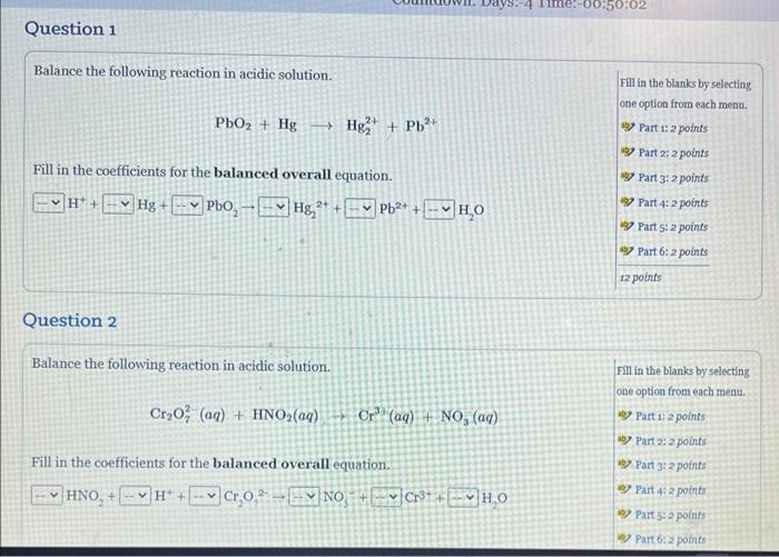 Solved Question 1 Balance the following reaction in acidic | Chegg.com