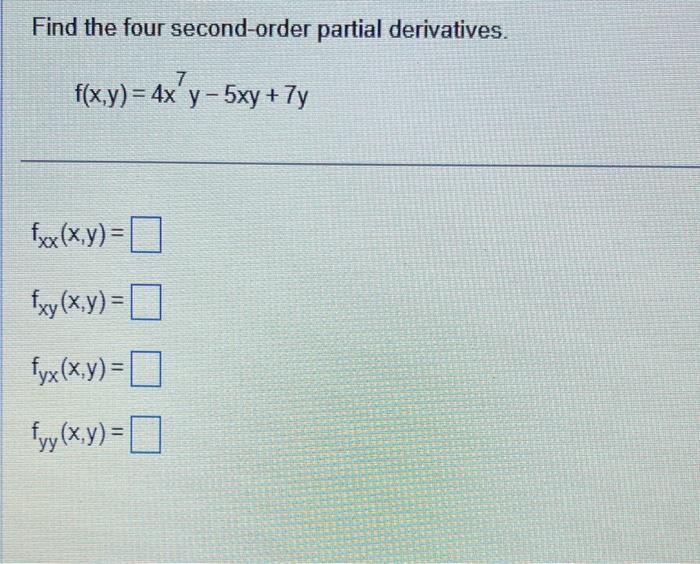 Solved Find the four second-order partial derivatives. | Chegg.com