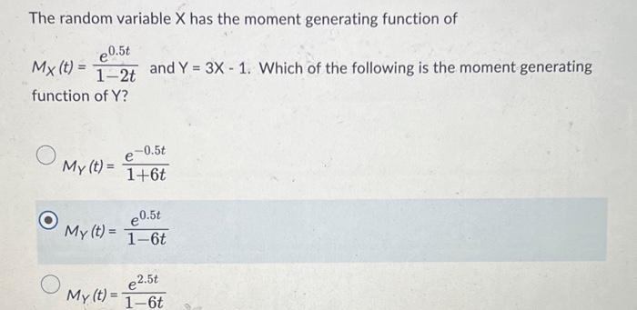 Solved The random variable X has the moment generating | Chegg.com