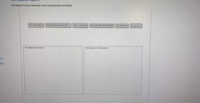 Solved ion-dipole interactions can occur between any ion and | Chegg.com