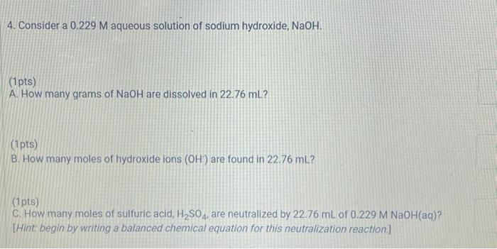 Solved 4. Consider a 0.229M aqueous solution of sodium | Chegg.com