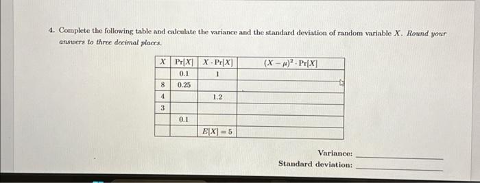 Solved 4. Complete the following table and calculate the | Chegg.com