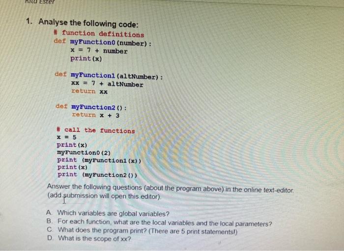 Solved Analyse the following code: \# function definitions | Chegg.com