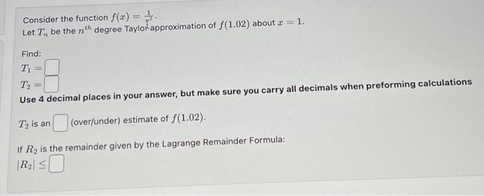 Solved Consider the function f(x) = 2. Let Tn be the nth | Chegg.com