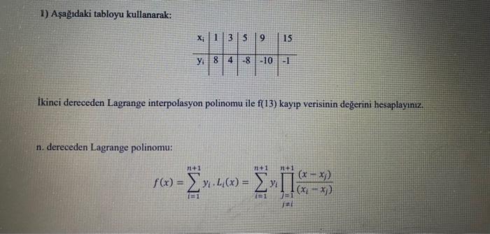 Solved 1) Aşağıdaki tabloyu kullanarak: lkinci dereceden | Chegg.com
