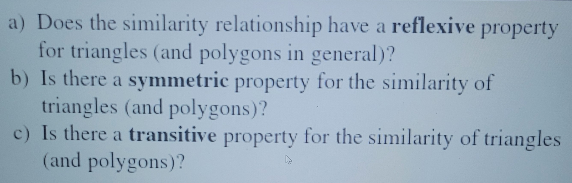 Solved a) ﻿Does the similarity relationship have a reflexive | Chegg.com