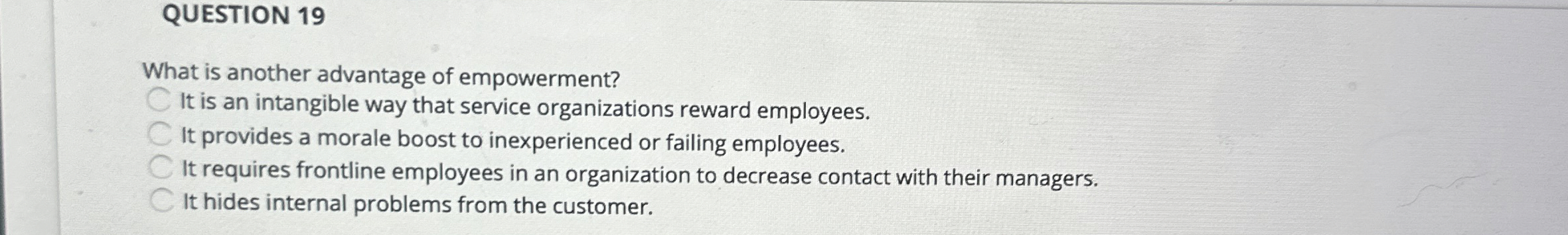 Solved QUESTION 19What is another advantage of | Chegg.com
