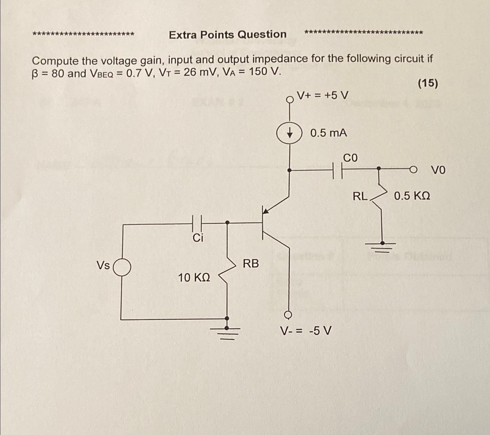 Solved Extra Points QuestionCompute the voltage gain, input | Chegg.com