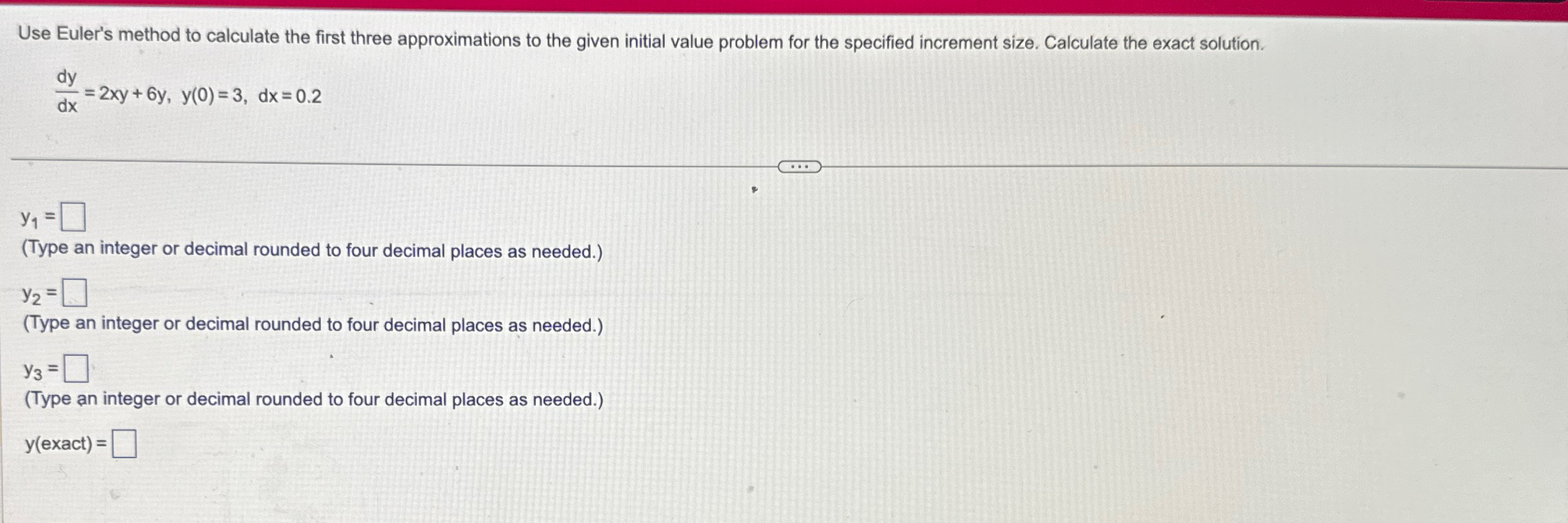 Solved Use Euler's method to calculate the first three | Chegg.com