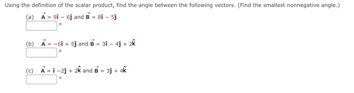 Solved Using the definition of the scalar product, find the | Chegg.com
