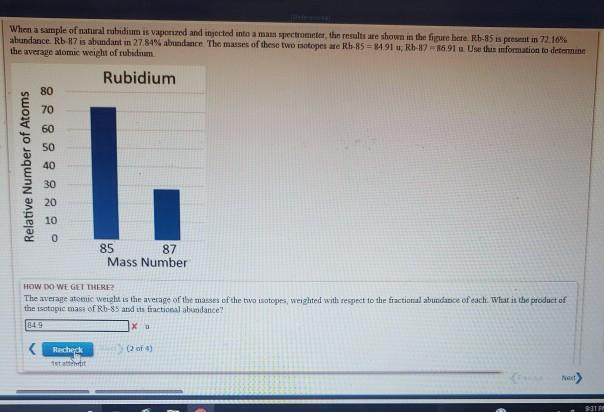 Solved When a sample of natural rubidium is vaporized and | Chegg.com