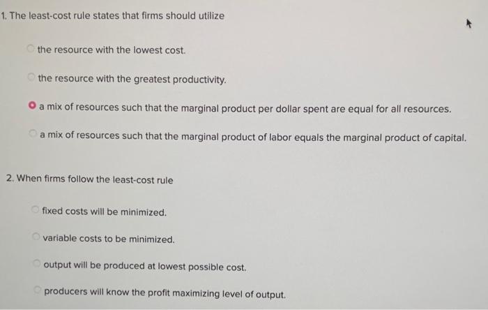 Solved 1. The least-cost rule states that firms should | Chegg.com