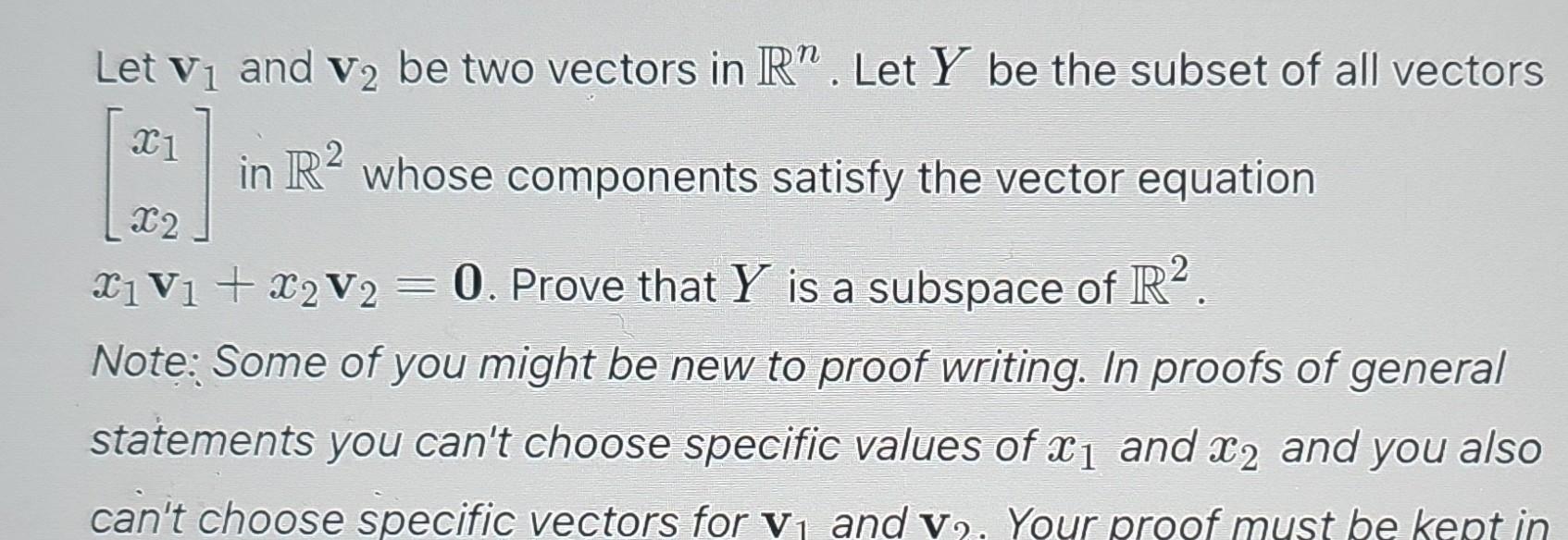 Solved Let v1 and v2 be two vectors in Rn. Let Y be the | Chegg.com