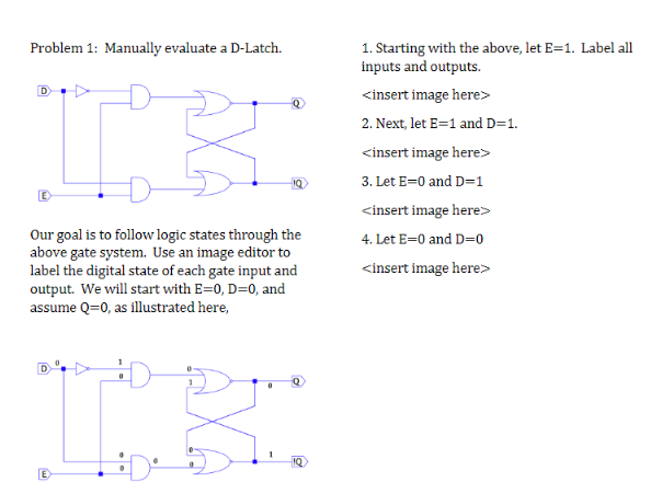 Solved Problem 1: Manually evaluate a D-Latch.Our goal is to | Chegg.com