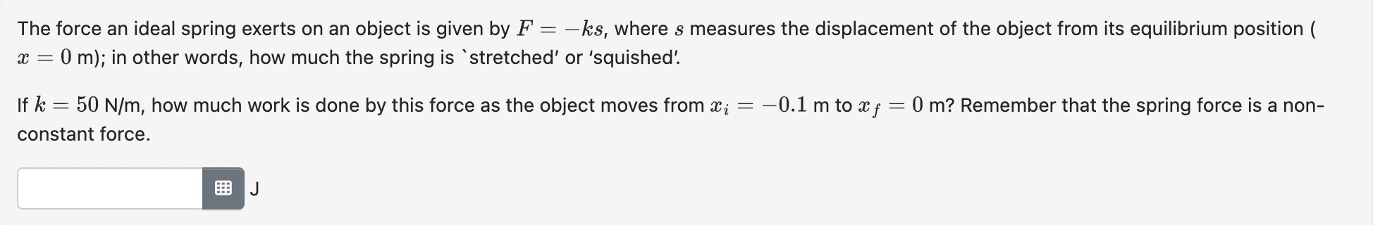 Solved The force an ideal spring exerts on an object is | Chegg.com