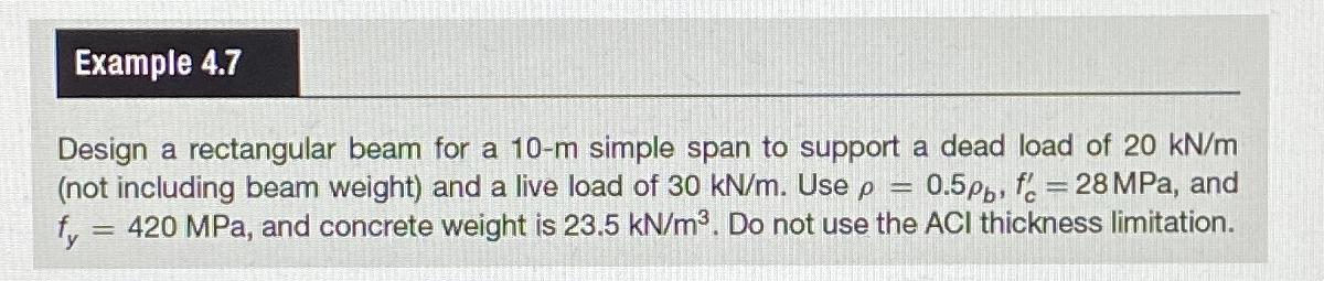 Solved Example 4.7Design a rectangular beam for a 10-m | Chegg.com