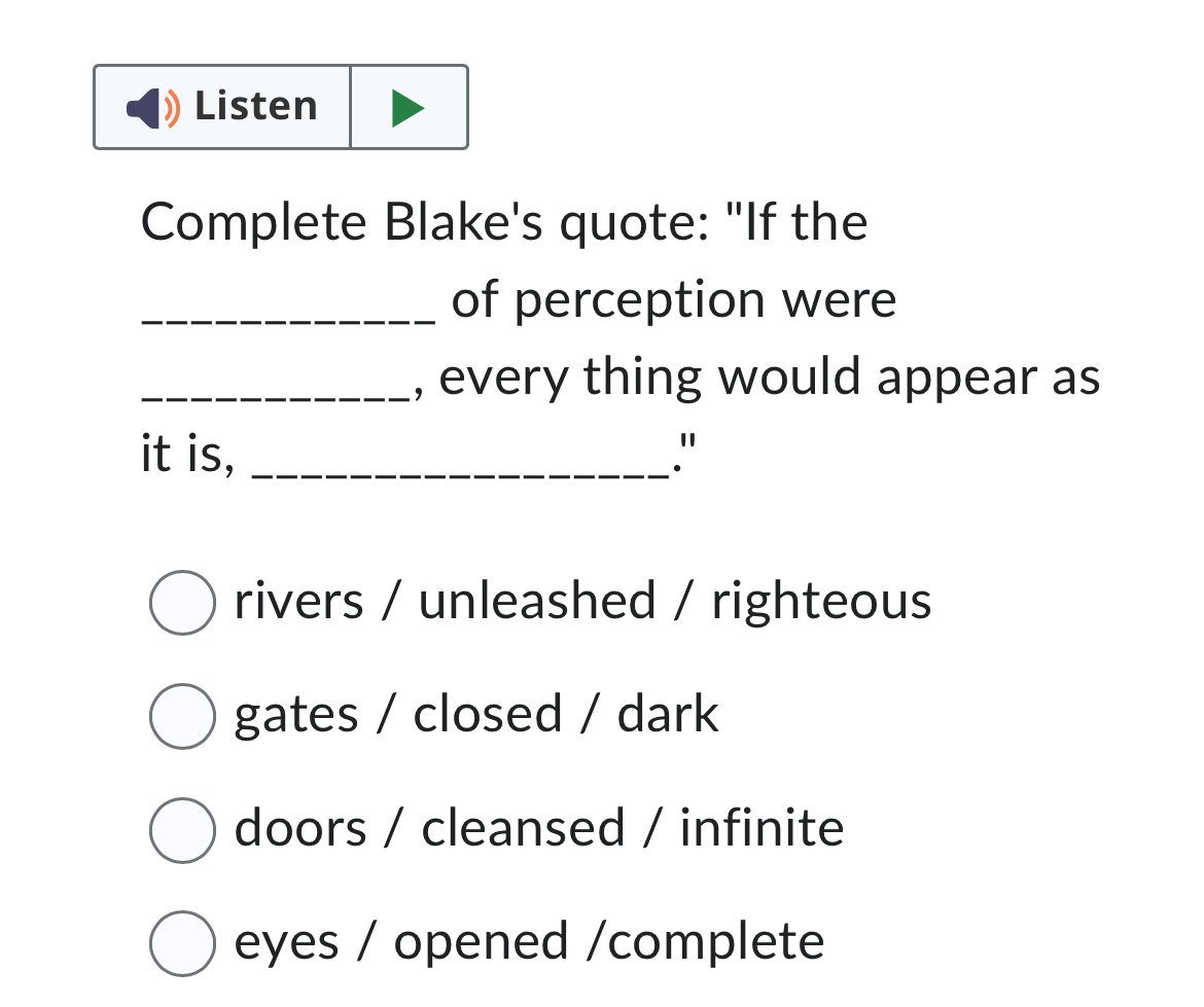 Solved Complete Blake's quote: "If theof perception were, | Chegg.com