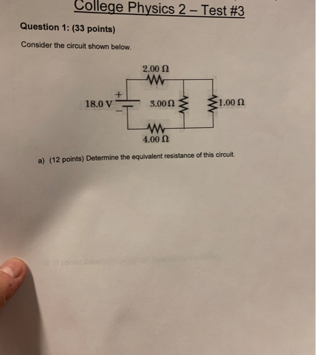 Solved College Physics 2 – Test #3 Question 1: (33 points) | Chegg.com