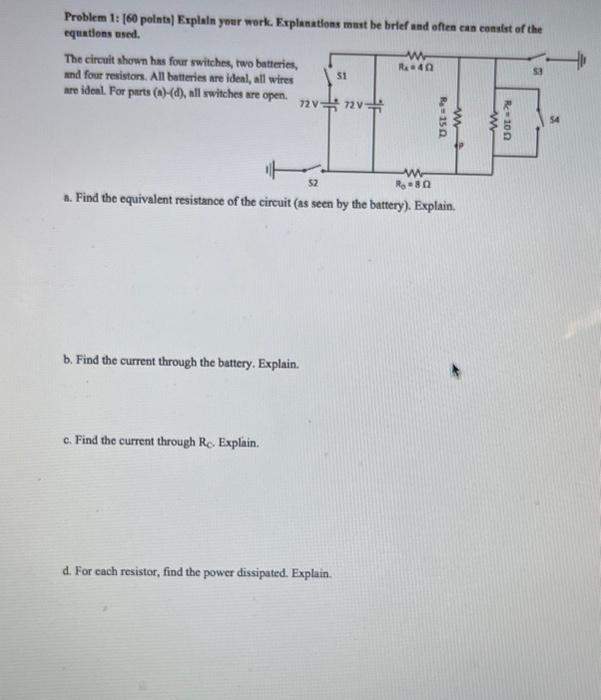 Solved Problem 1: [60 polats] Explaln yoar work. | Chegg.com