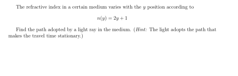 Solved The refractive index in a certain medium varies with | Chegg.com