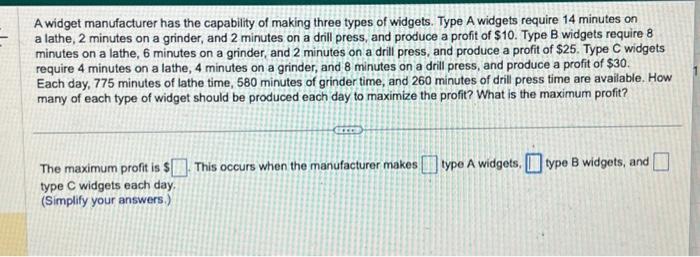 Solved A widget manufacturer has the capability of making | Chegg.com