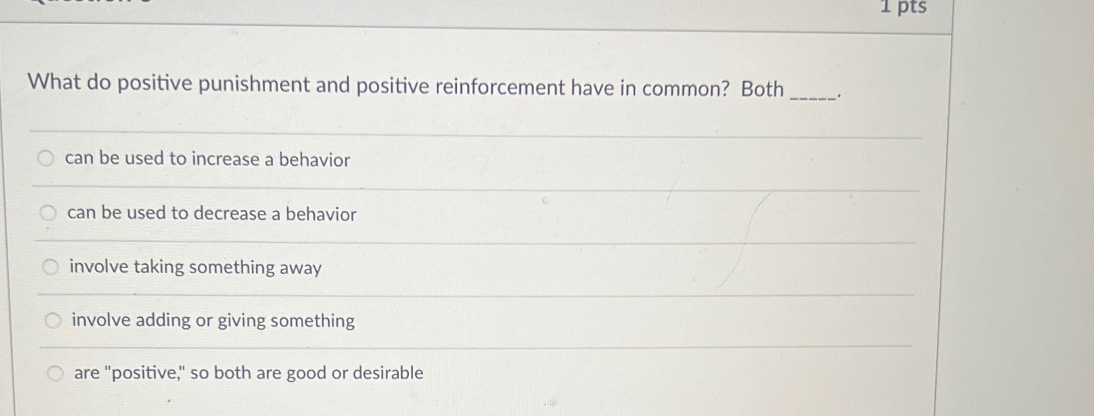 Solved What do positive punishment and positive | Chegg.com