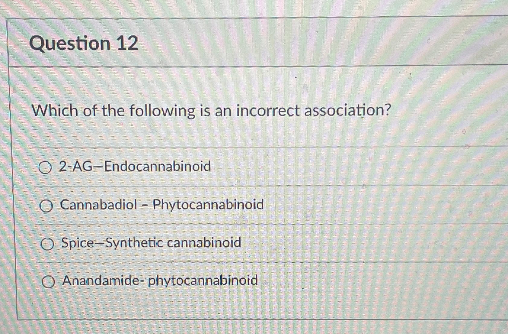 Solved Question 12Which of the following is an incorrect | Chegg.com