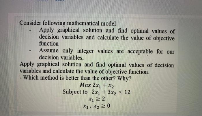 Solved - Consider following mathematical model Apply | Chegg.com