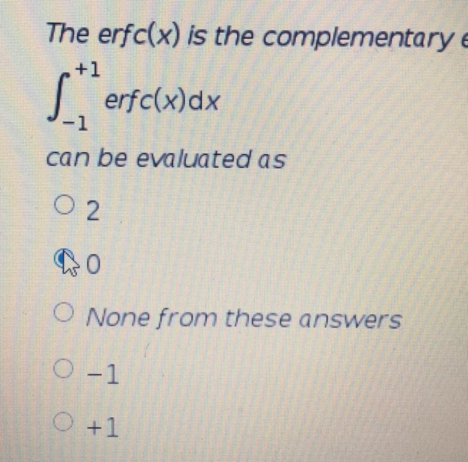 Solved The erfc(x) is the complementary e +1 erfc(x)dx can | Chegg.com