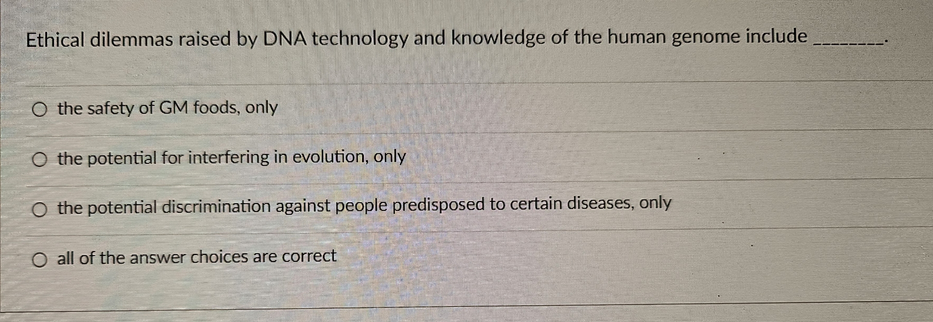 Solved Ethical dilemmas raised by DNA technology and | Chegg.com