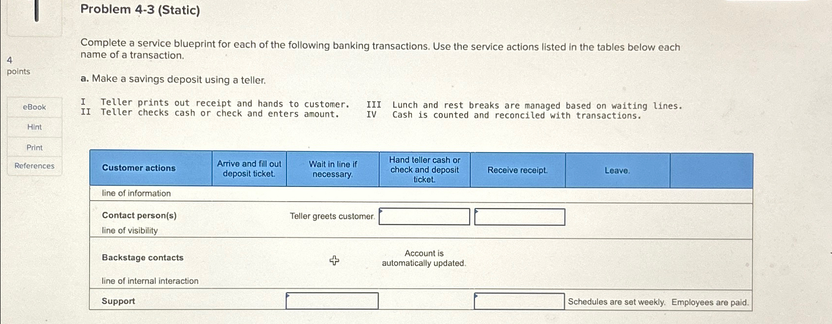 Solved Problem 4-3 (Static)Complete a service blueprint for | Chegg.com