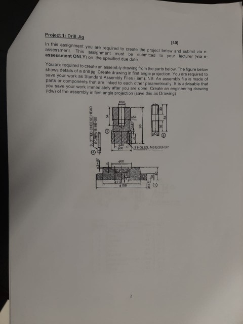 Solved Project 1. Drill Jig [40] In this assignment you are | Chegg.com