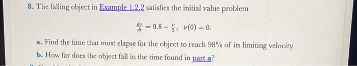 Solved 8. The falling object in Example 1.2.2 satisfies the | Chegg.com
