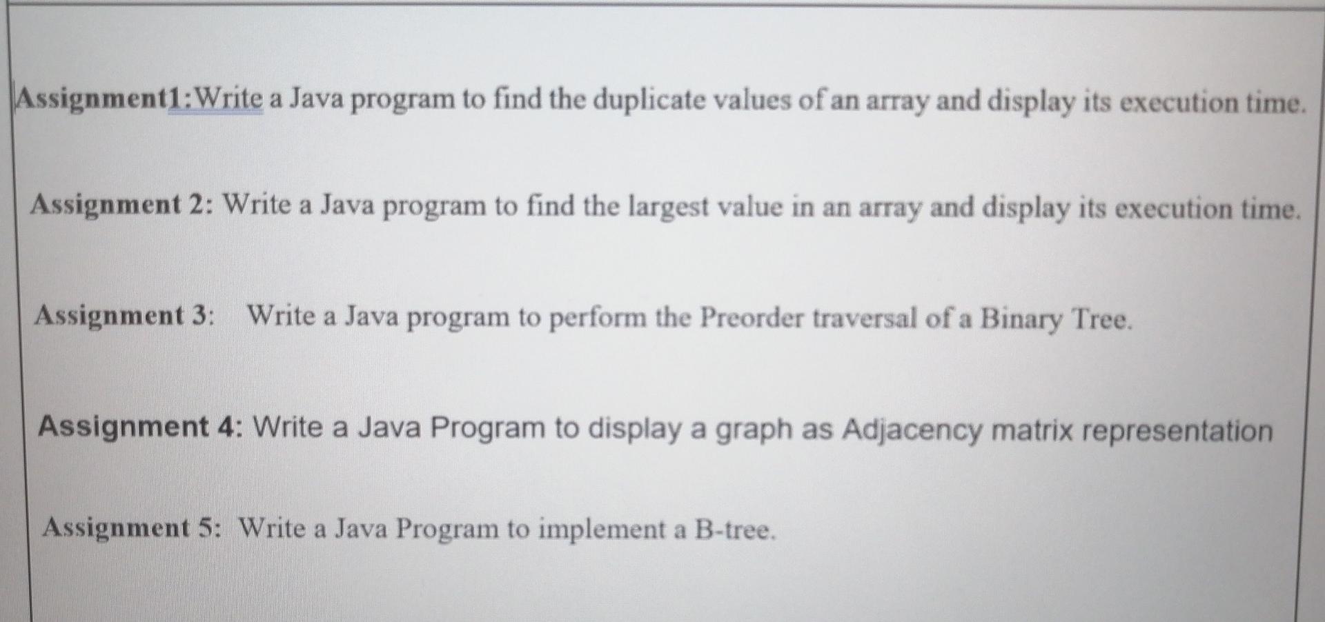 Solved Assignment1:Write a Java program to find the | Chegg.com