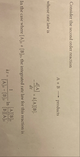 Solved Consider the second order reactionA Blongrightarrow | Chegg.com