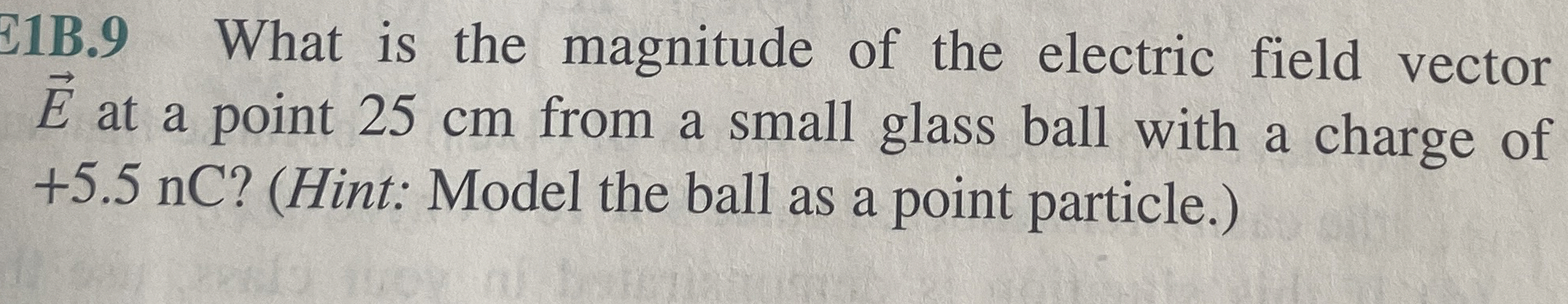 Solved 1B. 9 ﻿What is the magnitude of the electric field | Chegg.com