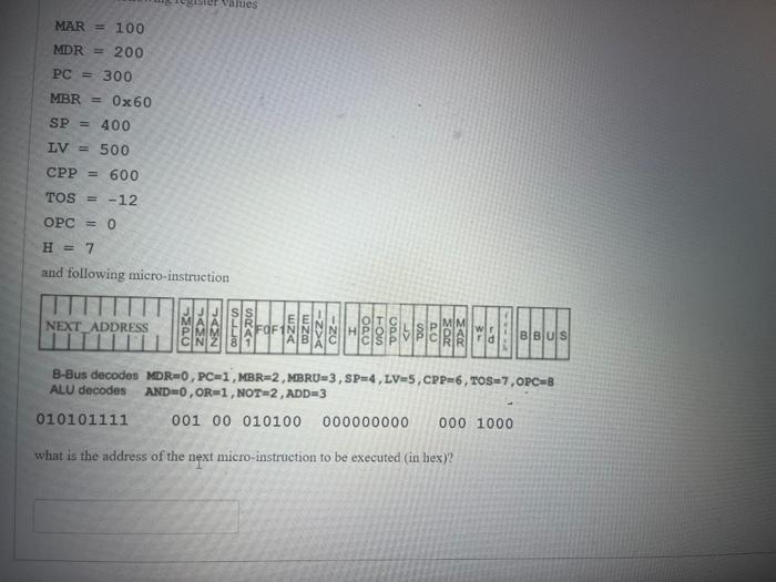 Solved given the following register values: MAR MDR PC MBR | Chegg.com