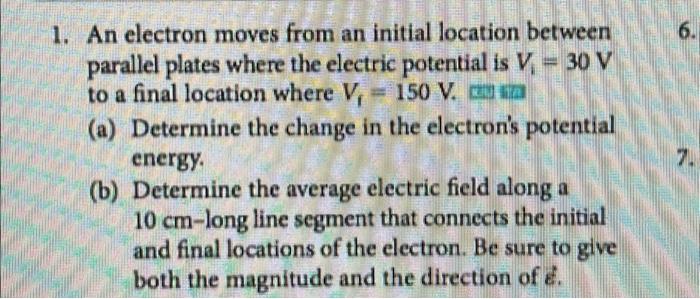 Solved 1. An electron moves from an initial location between | Chegg.com