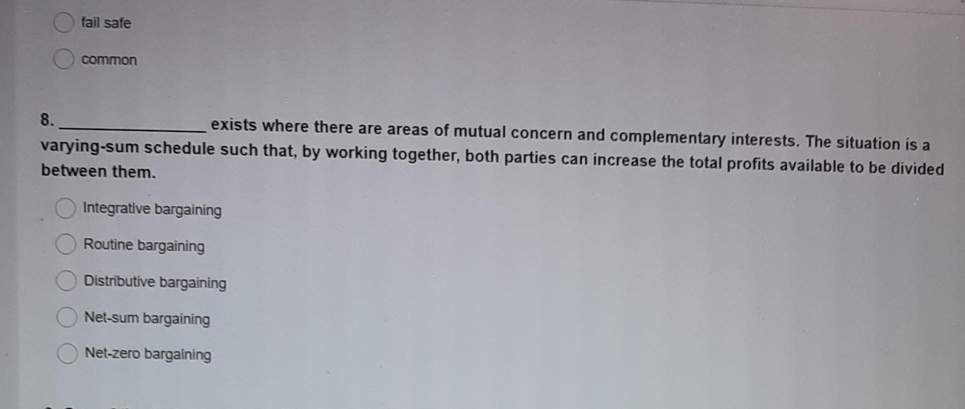 Solved 8. exists where there are areas of mutual concern and | Chegg.com