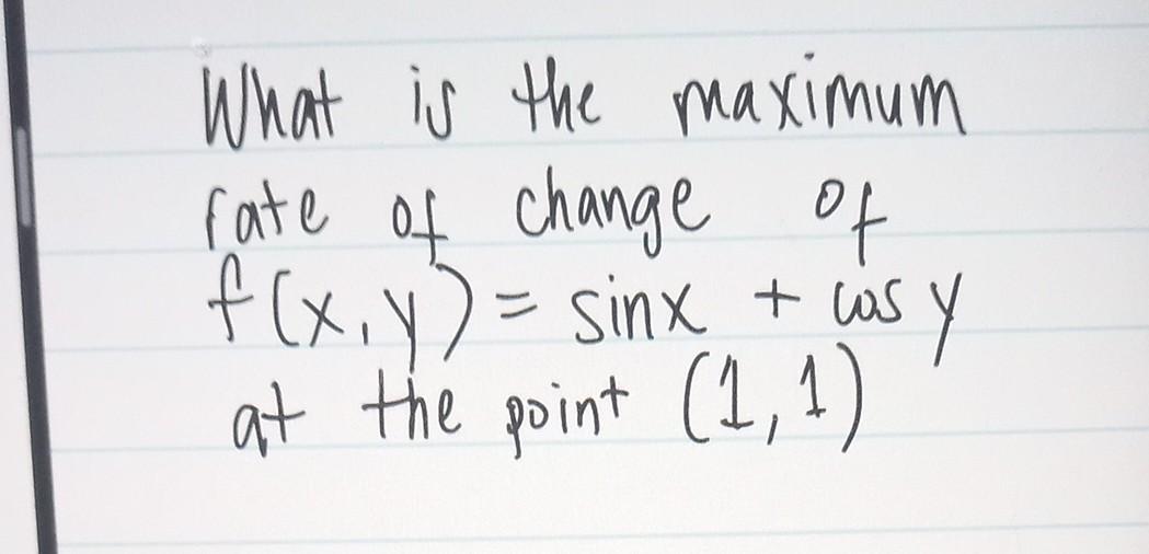 Solved What is the maximum rate of change of | Chegg.com