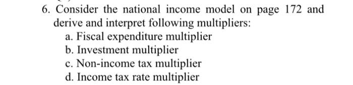 Solved 6. Consider the national income model on page 172 and | Chegg.com