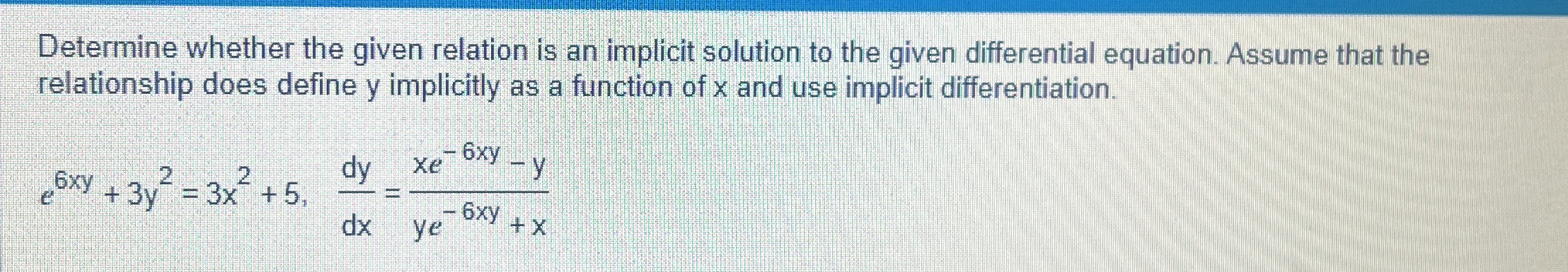 Solved Determine whether the given relation is an implicit | Chegg.com