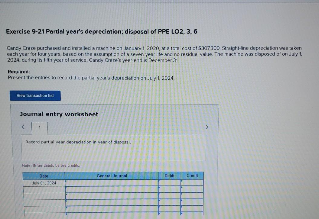 Solved Exercise 9-21 Partial year's depreciation; disposal | Chegg.com