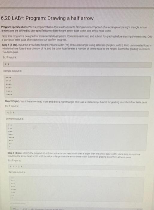 Solved 6.20 LAB∗: Program: Drawing a half arrow Program | Chegg.com